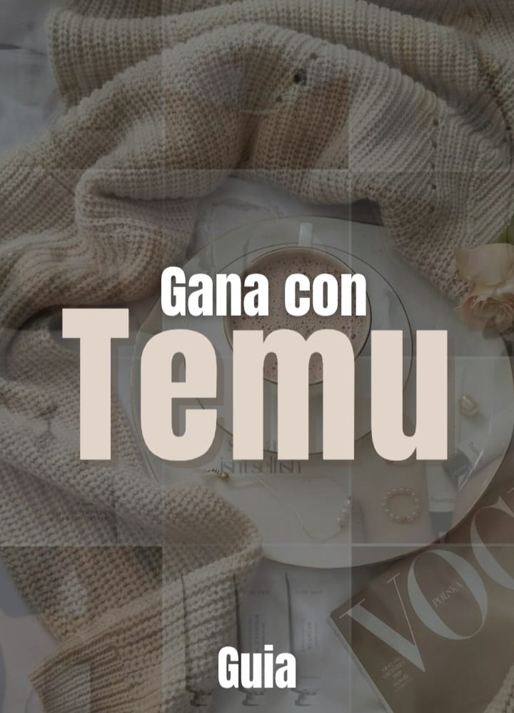 GUIA MONETIZA CON TEMU - Flora Lupe Arana Fajardo | Hotmart
