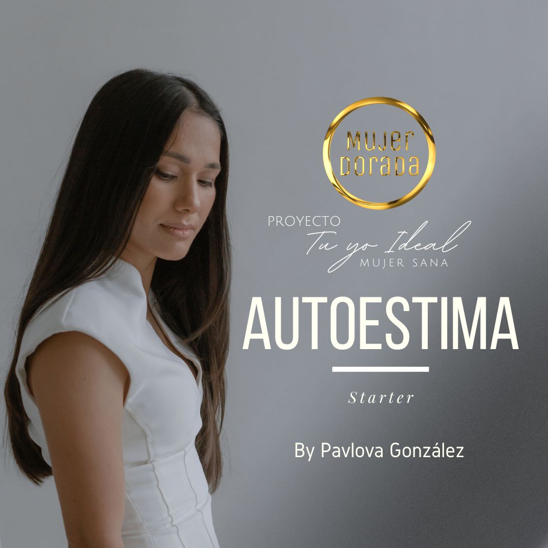 Autoestima Starter - Mujer Dorada | Hotmart