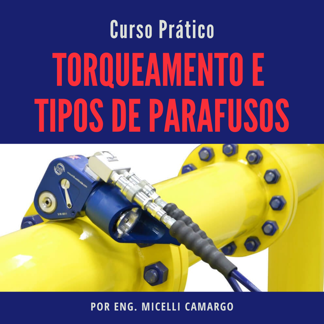 CURSO PRÁTICO TORQUEAMENTO E TIPOS DE PARAFUSOS