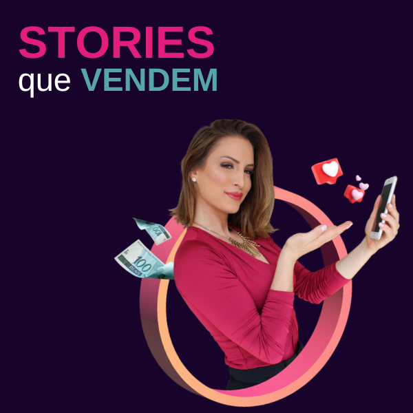Stories que Vendem - Kelly Cristina Buchardt | Hotmart