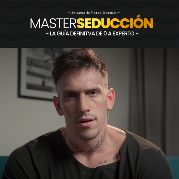Master Seducción: La Guía definitiva de 0 a Experto