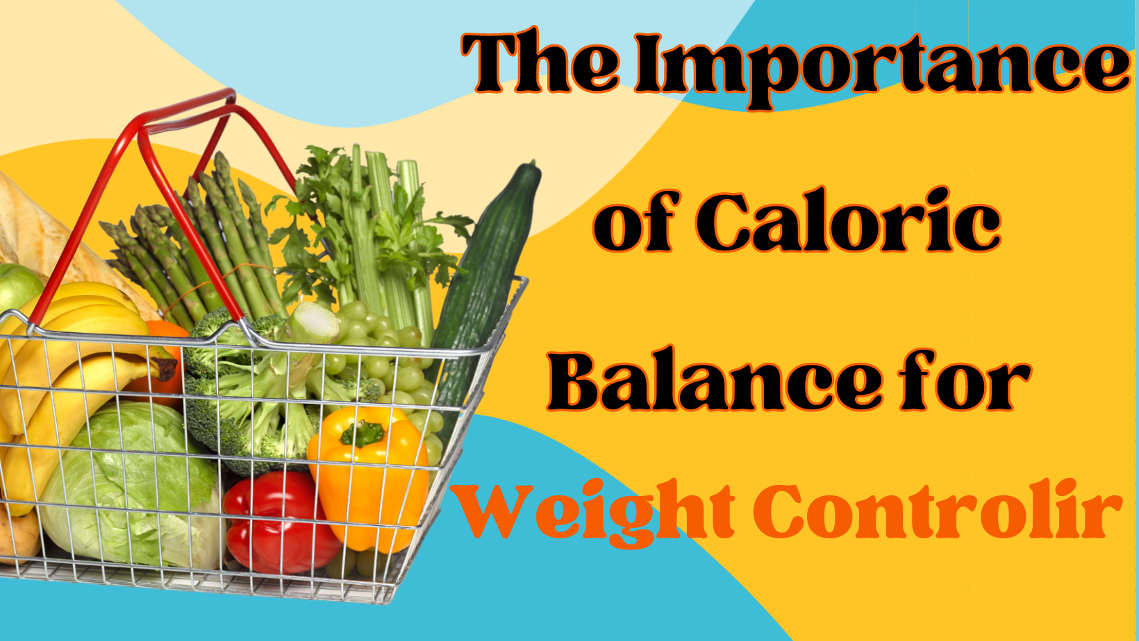 The Importance of Caloric Balance for Weight Control