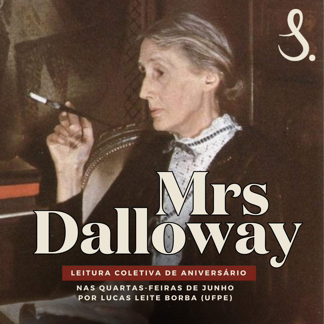 Leitura Coletiva: Mrs. Dalloway, de Virginia Woolf - Senhora Bennet...