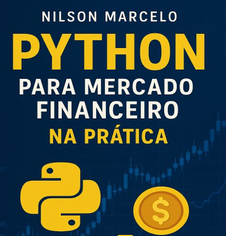 Python Para Mercado Financeiro na Prática - Nilson Marcelo | Hotmart