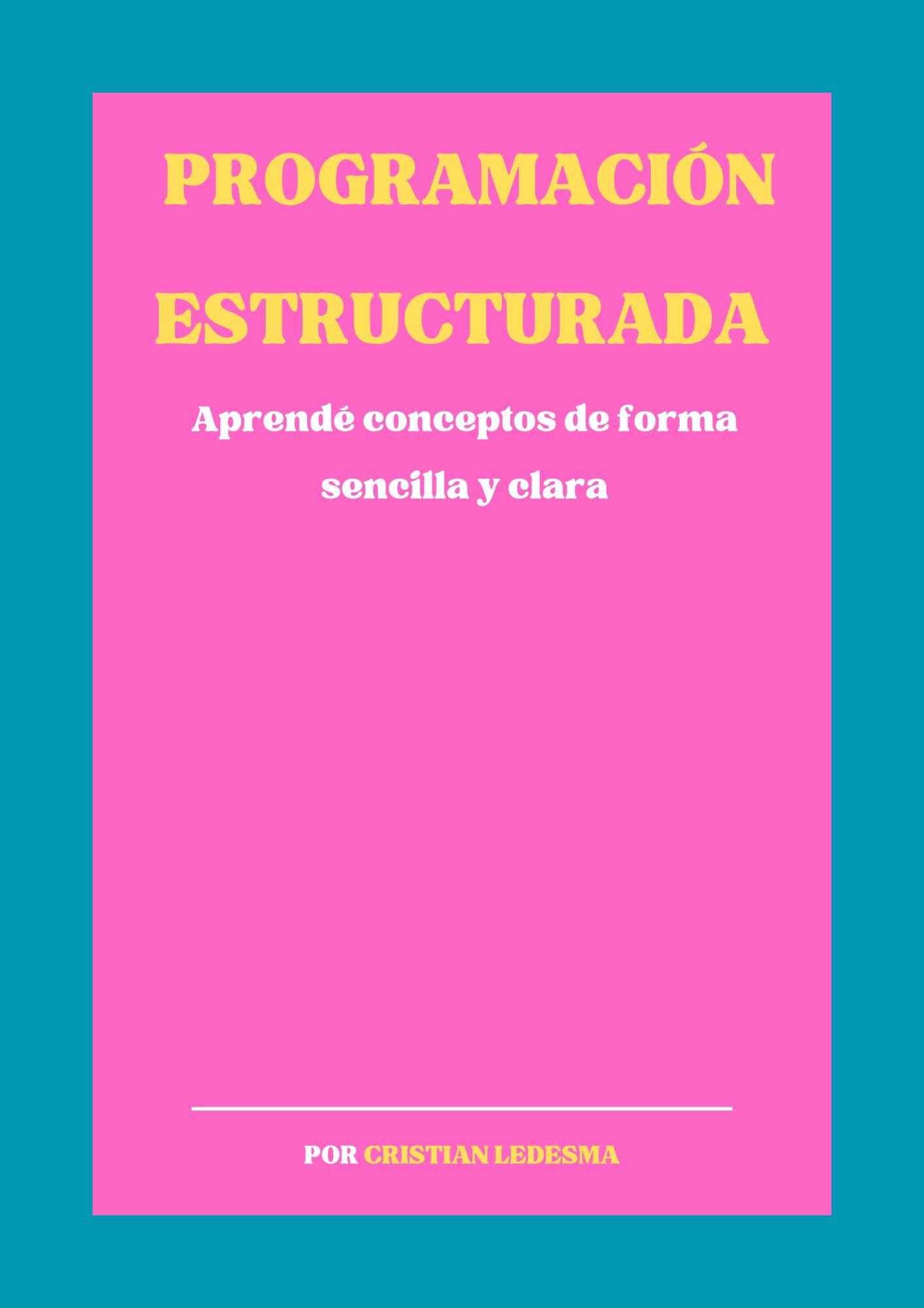 Programación Estructurada - Aprende conceptos de forma sencilla y c...