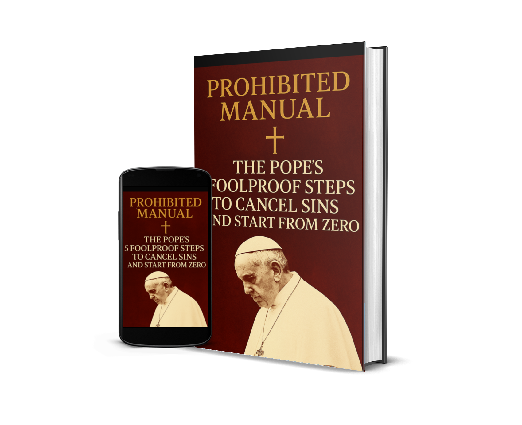 Prohibited Manual “The Pope’s 5 Foolproof Steps to Cancel Sins and ...
