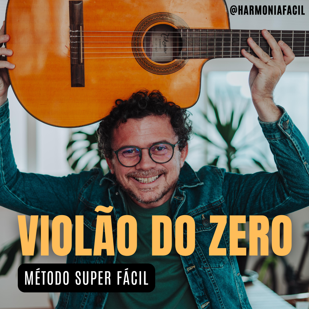 VIOLÃO DO ZERO - Método Super Fácil - Harmonia Fácil | Hotmart