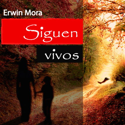 Siguen vivos - Erwin Mora | Hotmart