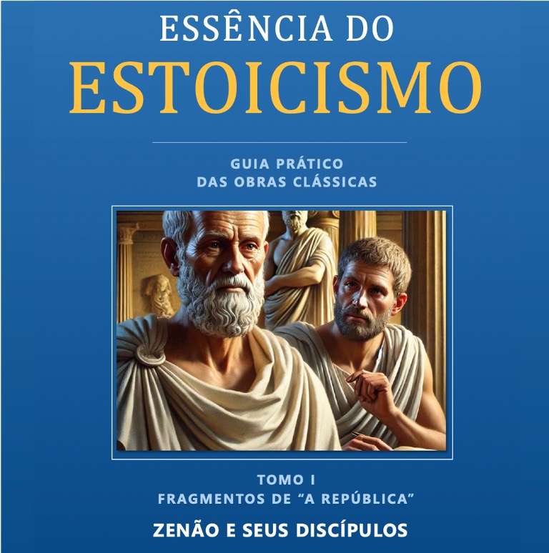 Essência do estoicismo - Zenão e seus Discípulos - JOSÉ ROBERTO SC...