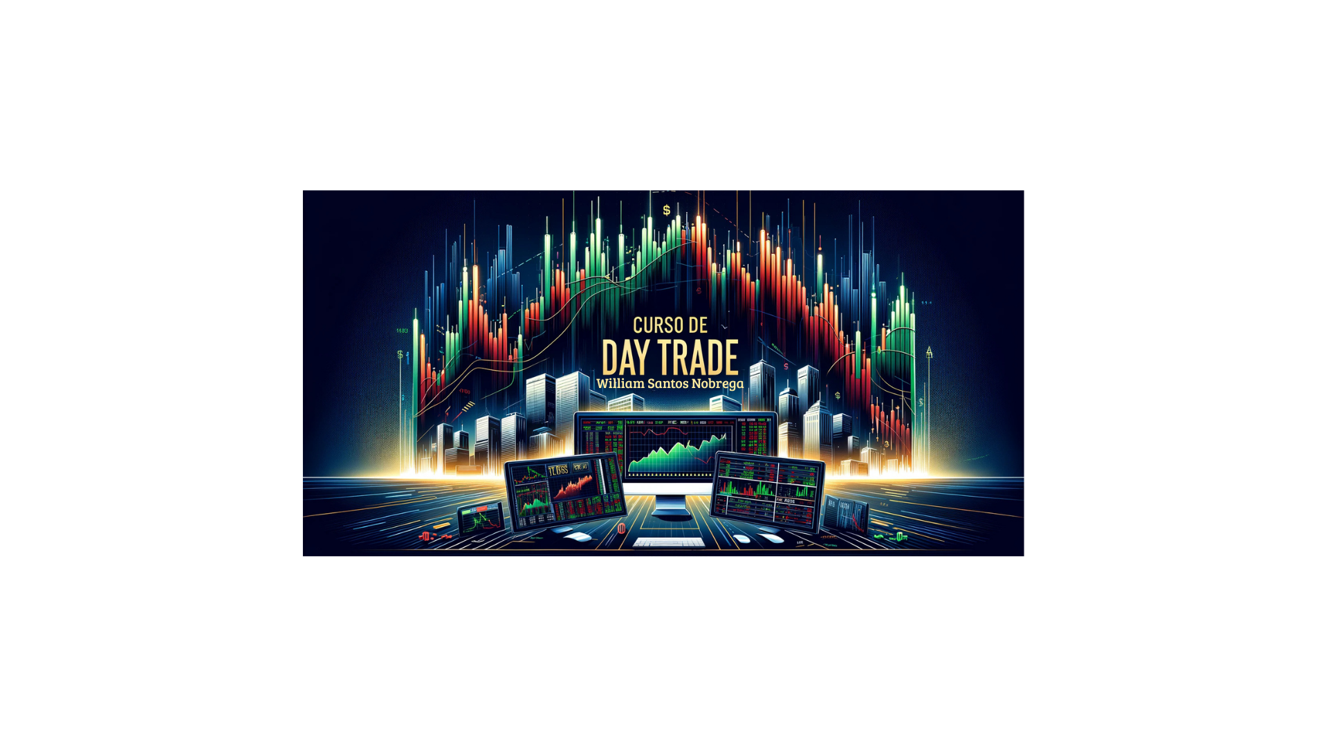 Mentoria Day trade - William Santos Nobrega | Hotmart