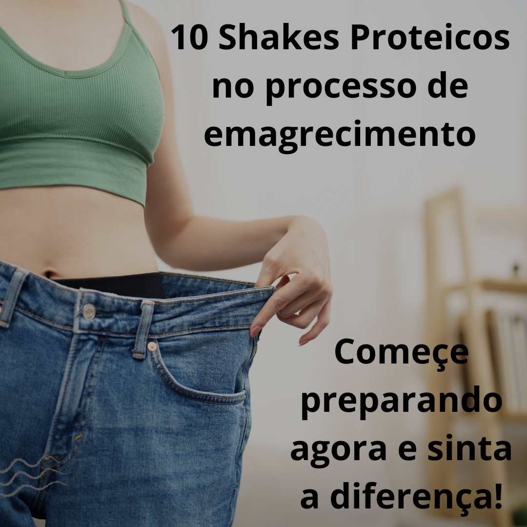 10 Shakes proteicos para o emagrecimento