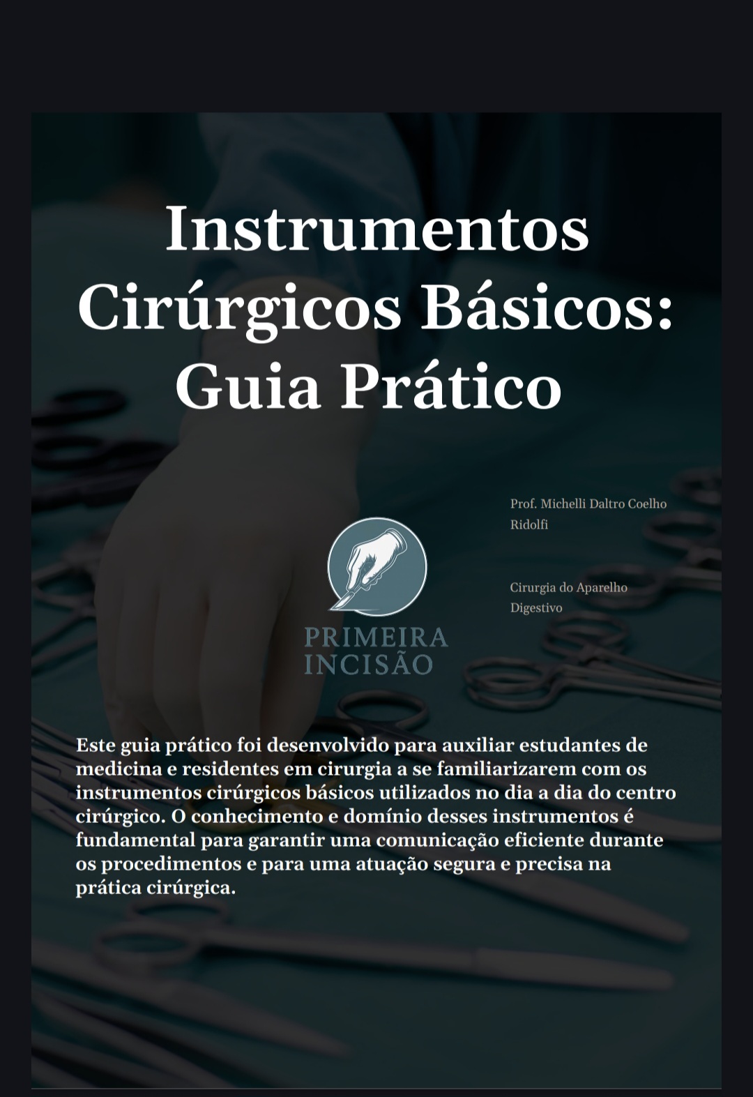 Instrumentos Cirurgicos Básicos: Guia Prático - Michelli Daltro Coe...