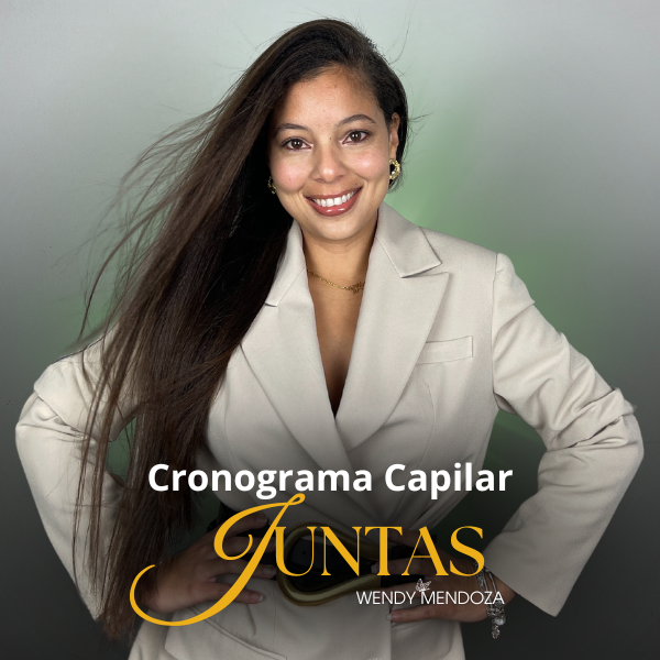 Cronograma Capilar Juntas - Wendy Mendoza Cabrera | Hotmart