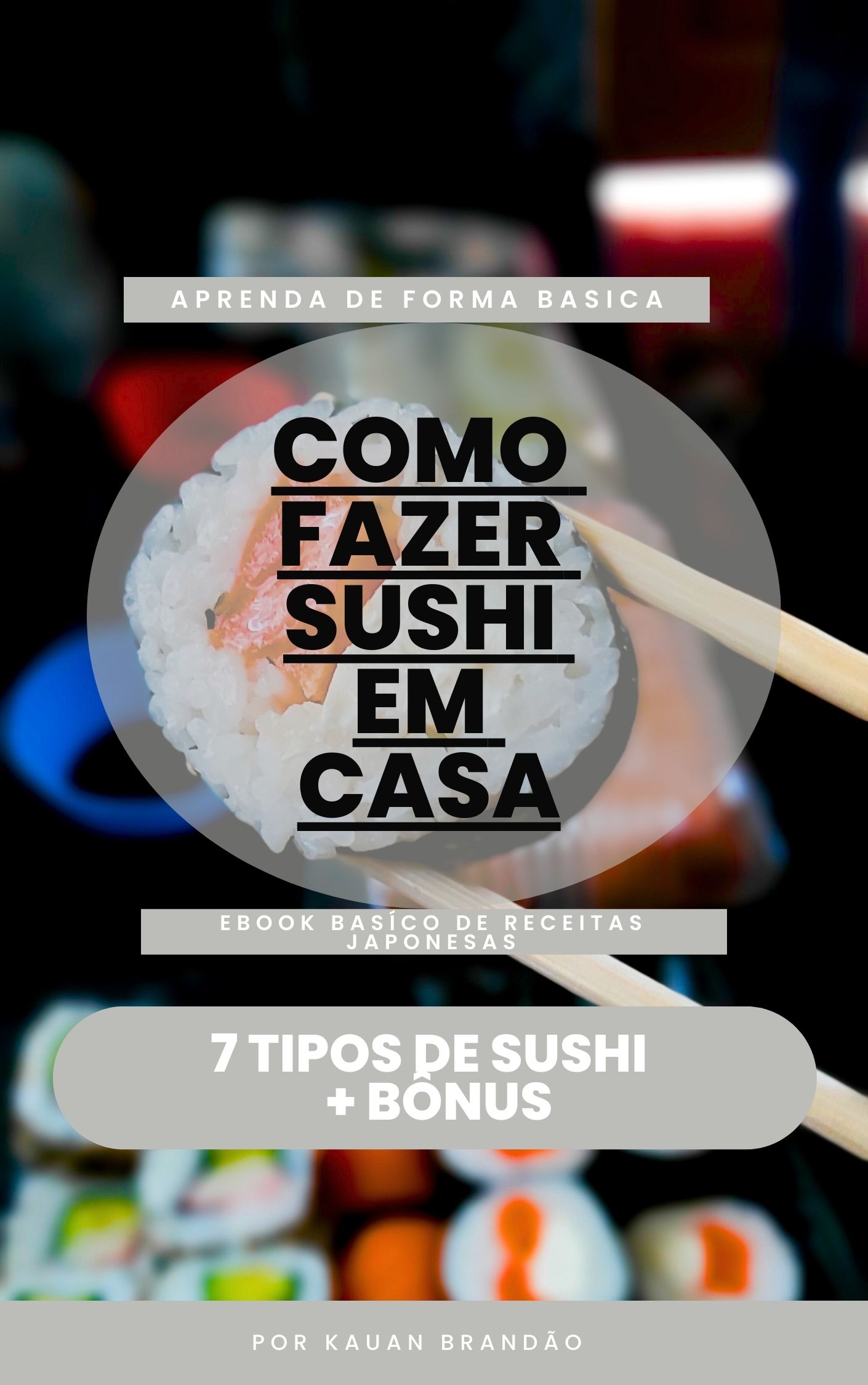 SUSHI EM CASA