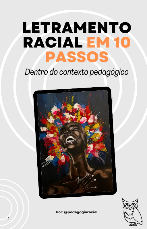 Letramento racial em 10 passos - Edinéia Aparecida Donato | Hotmart