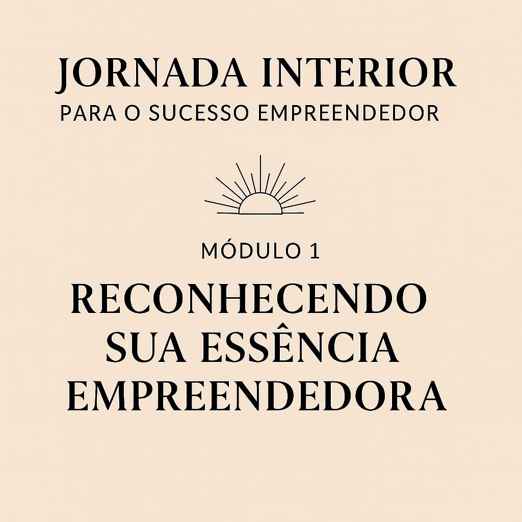 Jornada Interior para o Sucesso Empreendedor - Beatriz Sales | Hotmart