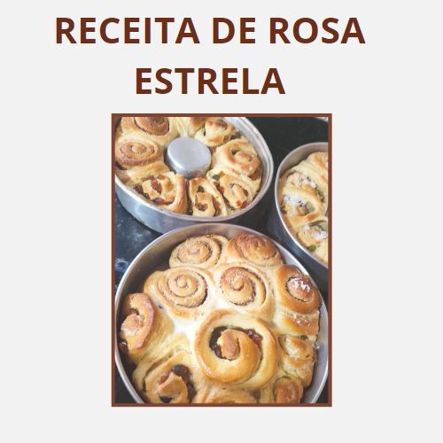 Receita de Rosca Estrela - talita rafael martins | Hotmart