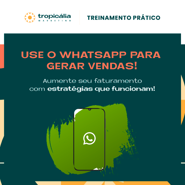 Use o WhatsApp para gerar vendas sem ser chato!