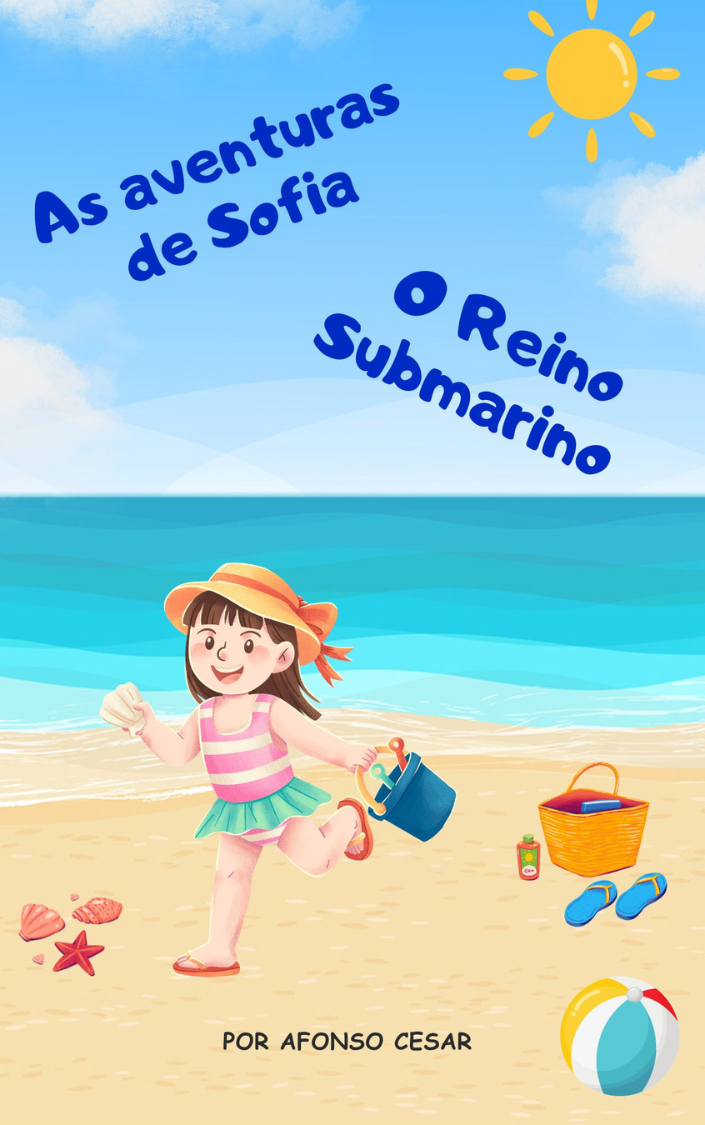 As Aventuras de Sofia - Afonso Cesar Batista | Hotmart