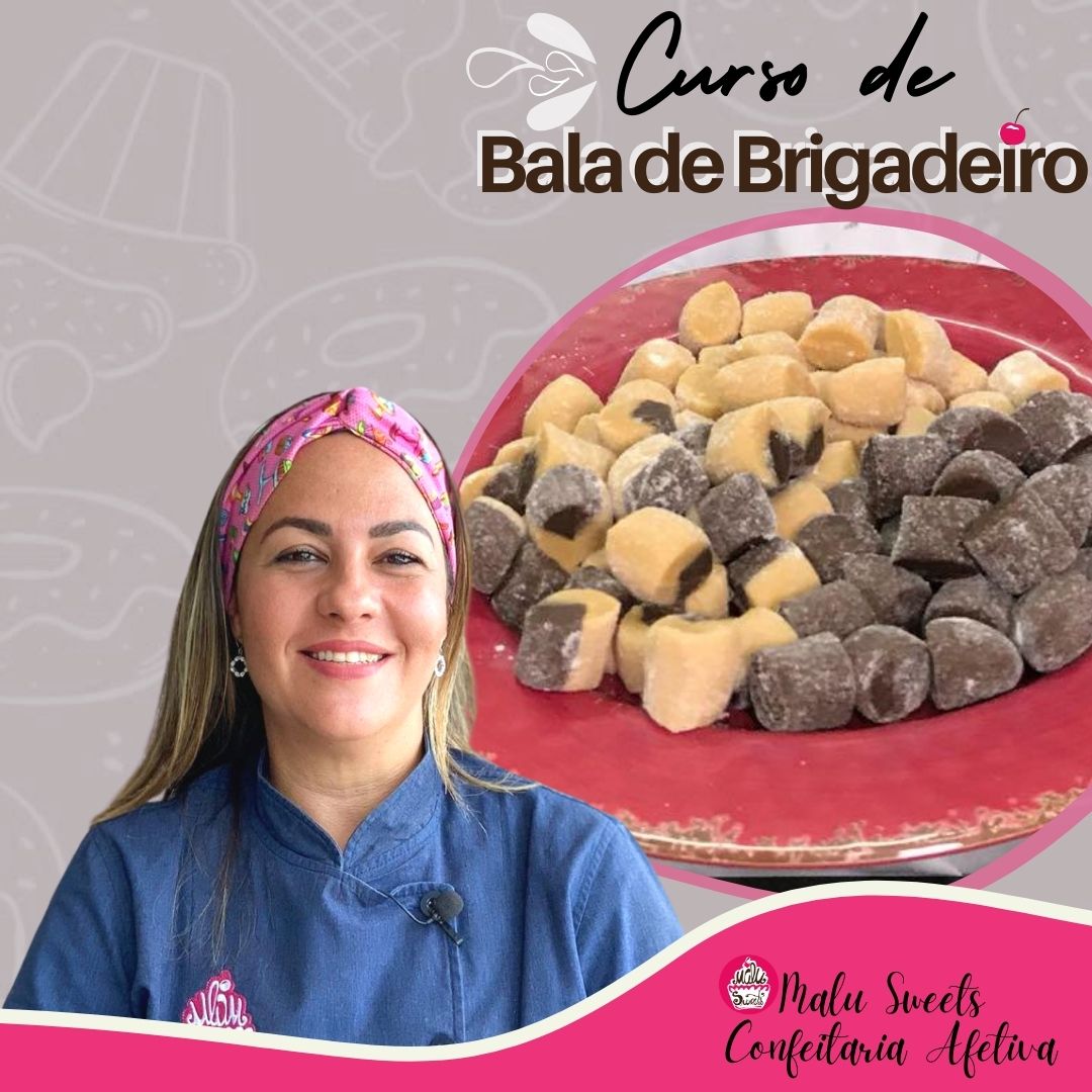BALA DE BRIGADEIRO - CHEF MALU GALVAO | Hotmart