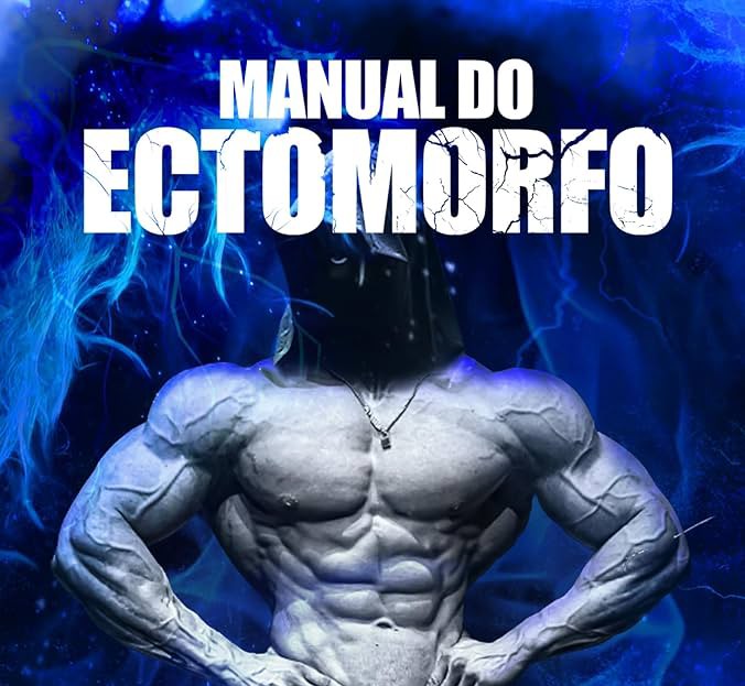 MANUAL DO ECTOMORFO - Luan Pablo | Hotmart