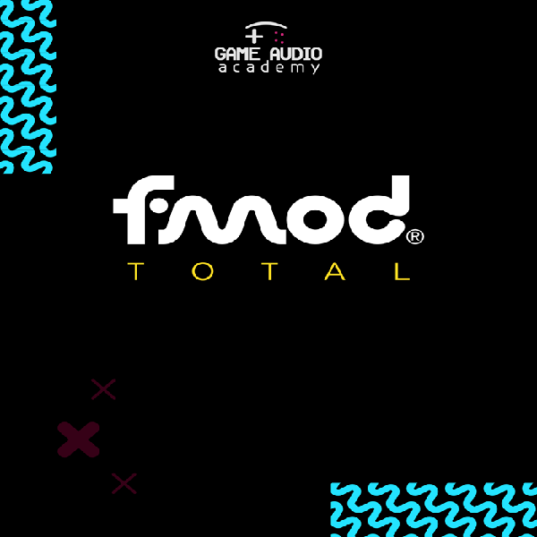 Curso FMOD Total - Game Audio Academy | Hotmart