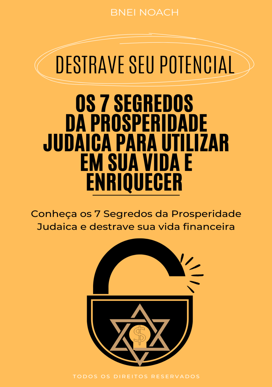 OS 7 SEGREDOS DA PROSPERIDADE JUDAICA PARA UTILIZAR EM SUA VIDA E E...