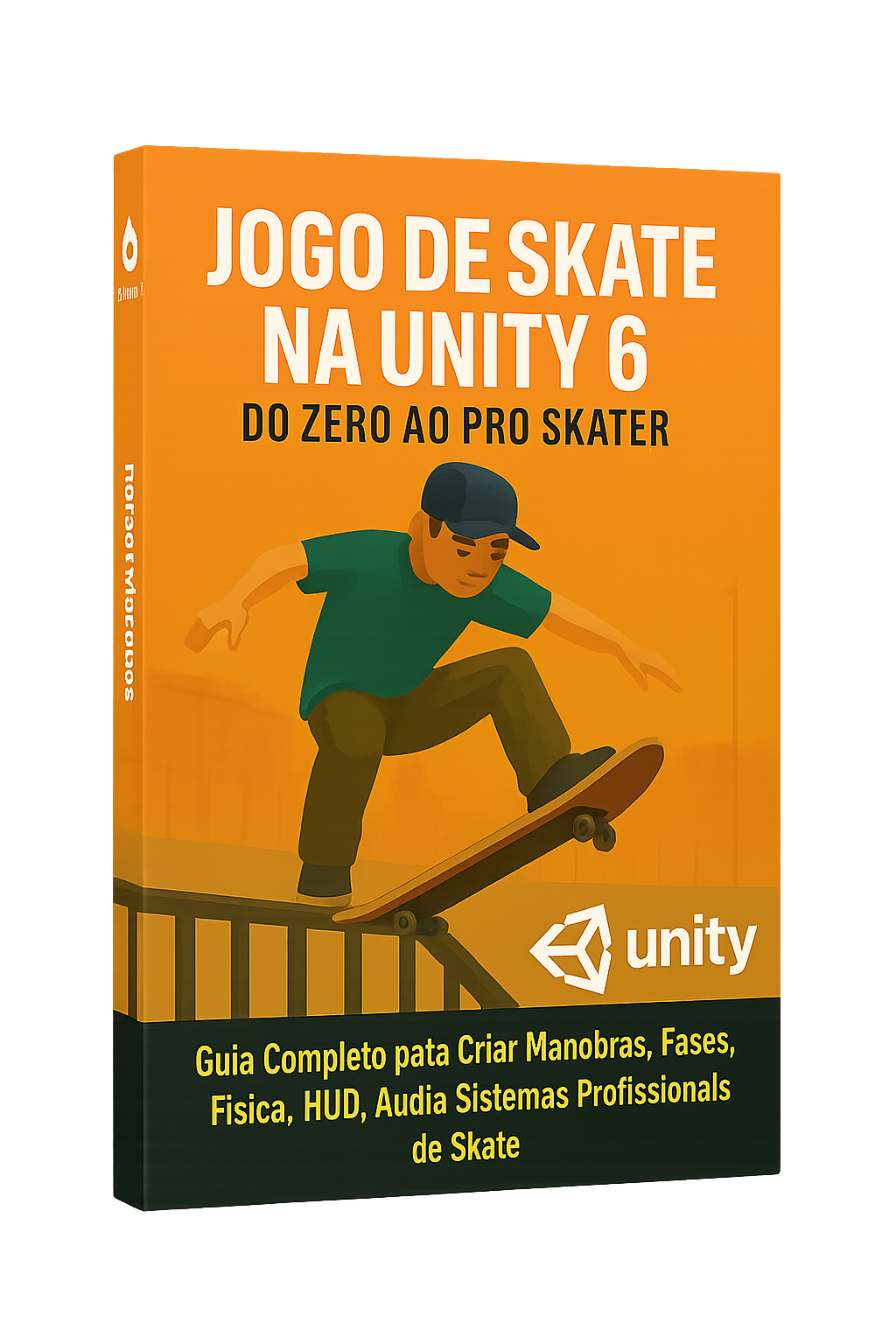 Jogo de Skate na Unity 6: Do Zero ao Pro Skater | Hotmart