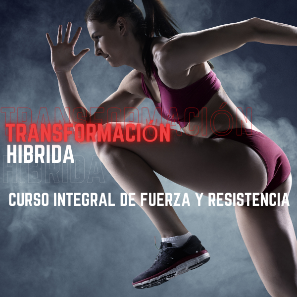 Transformación Híbrida: Curso Integral de Fuerza y Resistencia - Pe...