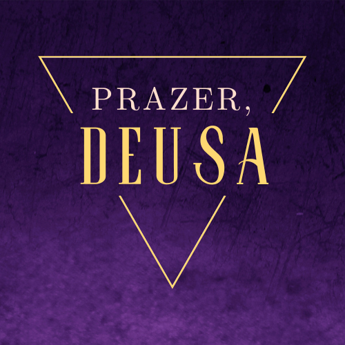 Prazer Deusa