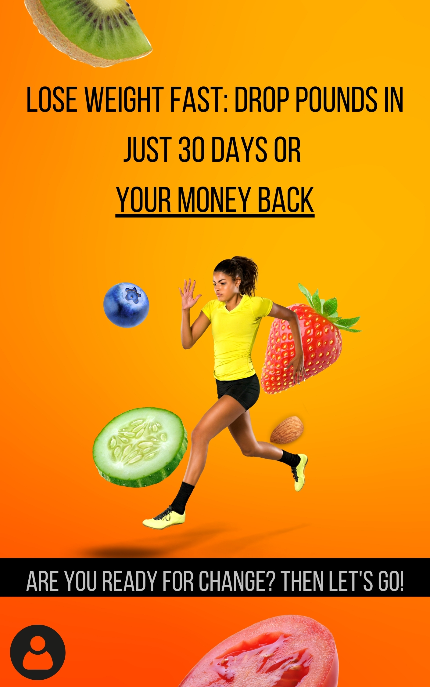 Lose Weight Fast: Drop Pounds in Just 30 Days or Your Money Back