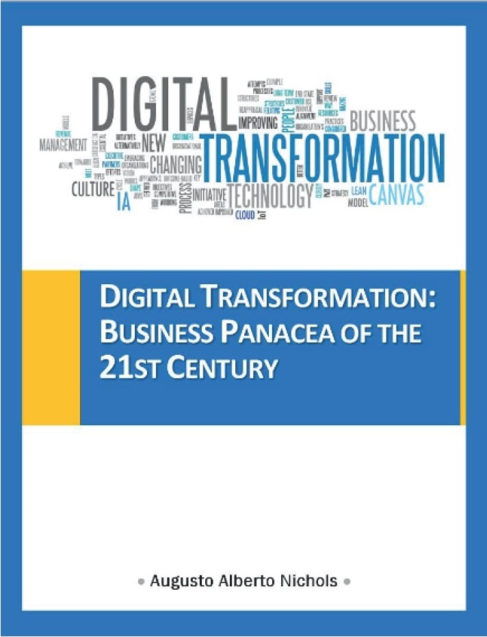 Digital Transformation: Business Panacea of the 21st Century