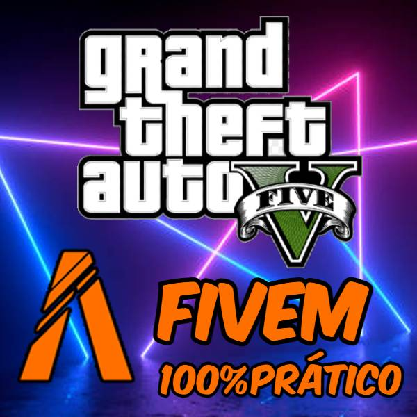 CURSO FIVEM OFICIAL - PrataZika | Hotmart