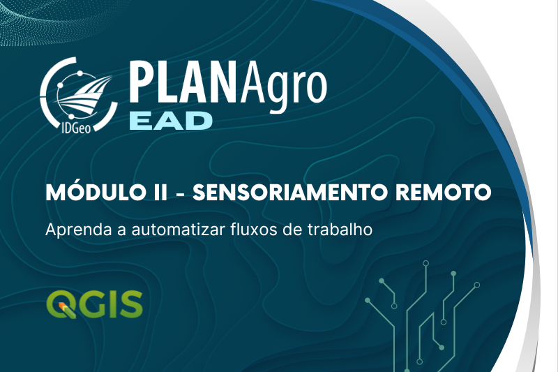 PLANAgro - Módulo 2 - IDGeo - Inteligência Agrícola | Hotmart