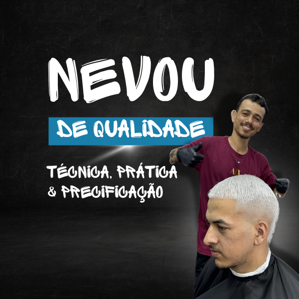 Método Nevou de Qualidade: técnica avançada, prática e precificação