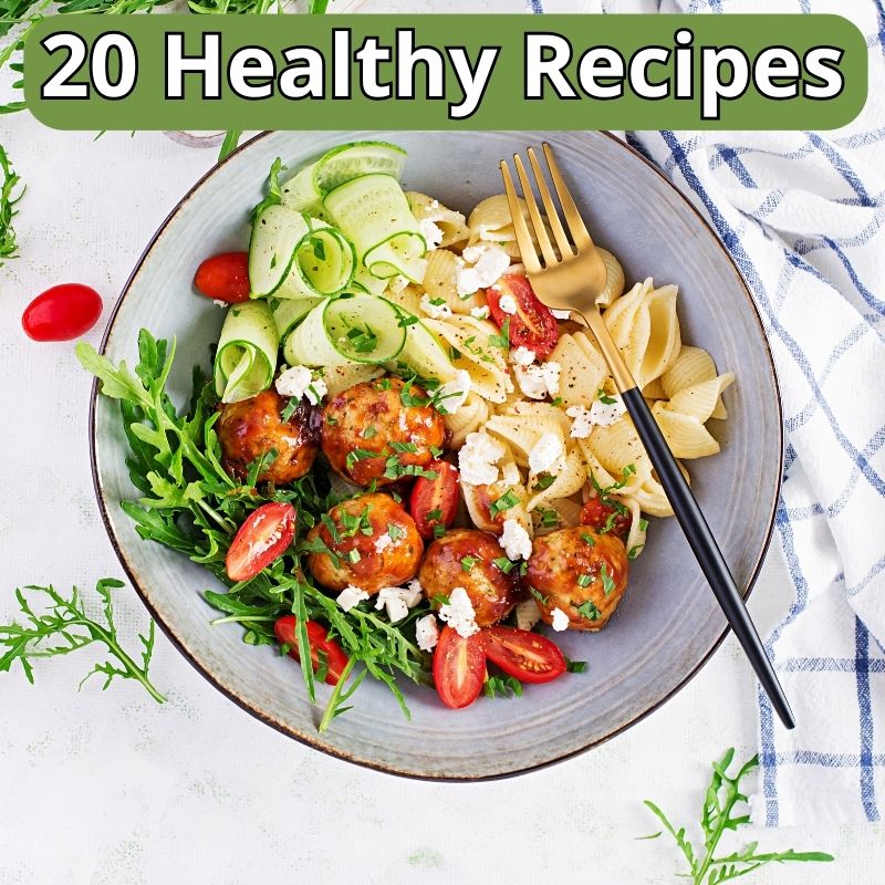 20 Healthy Recipes