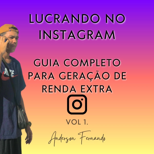 Instagram Lucrativo: Desvendando os Segredos da Renda Extra Digital...