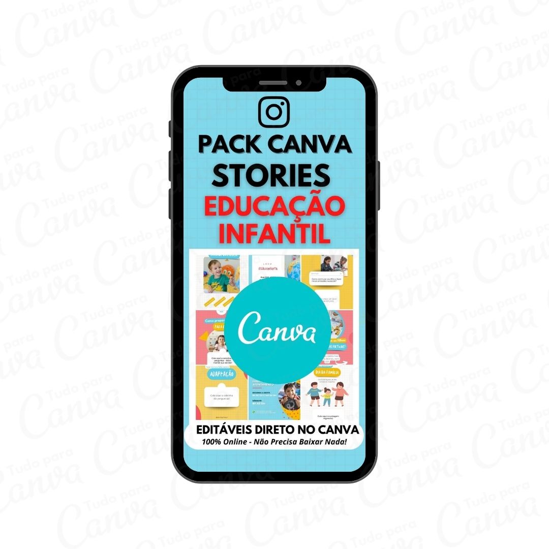 Stories Educação Infantil - Artes Para Canva + 5 Kits Bônus