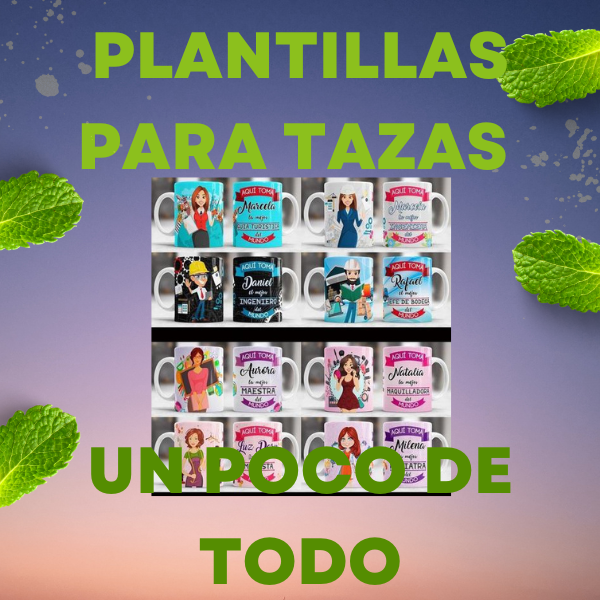 PLANTILLAS PARA TAZAS UN POCO DE TODO - plantillas fácil | Hotmart