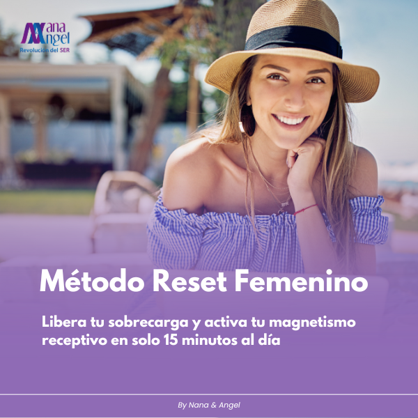 Método Reset Femenino: Libera tu sobrecarga y activa tu magnetismo ...