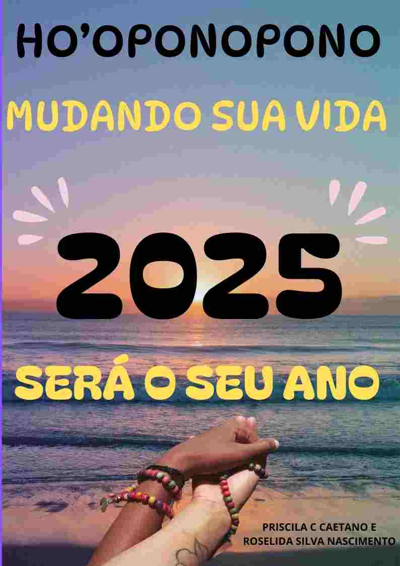 MUDANDO SUA VIDA EM 12 PASSOS HO'OPONOPONO