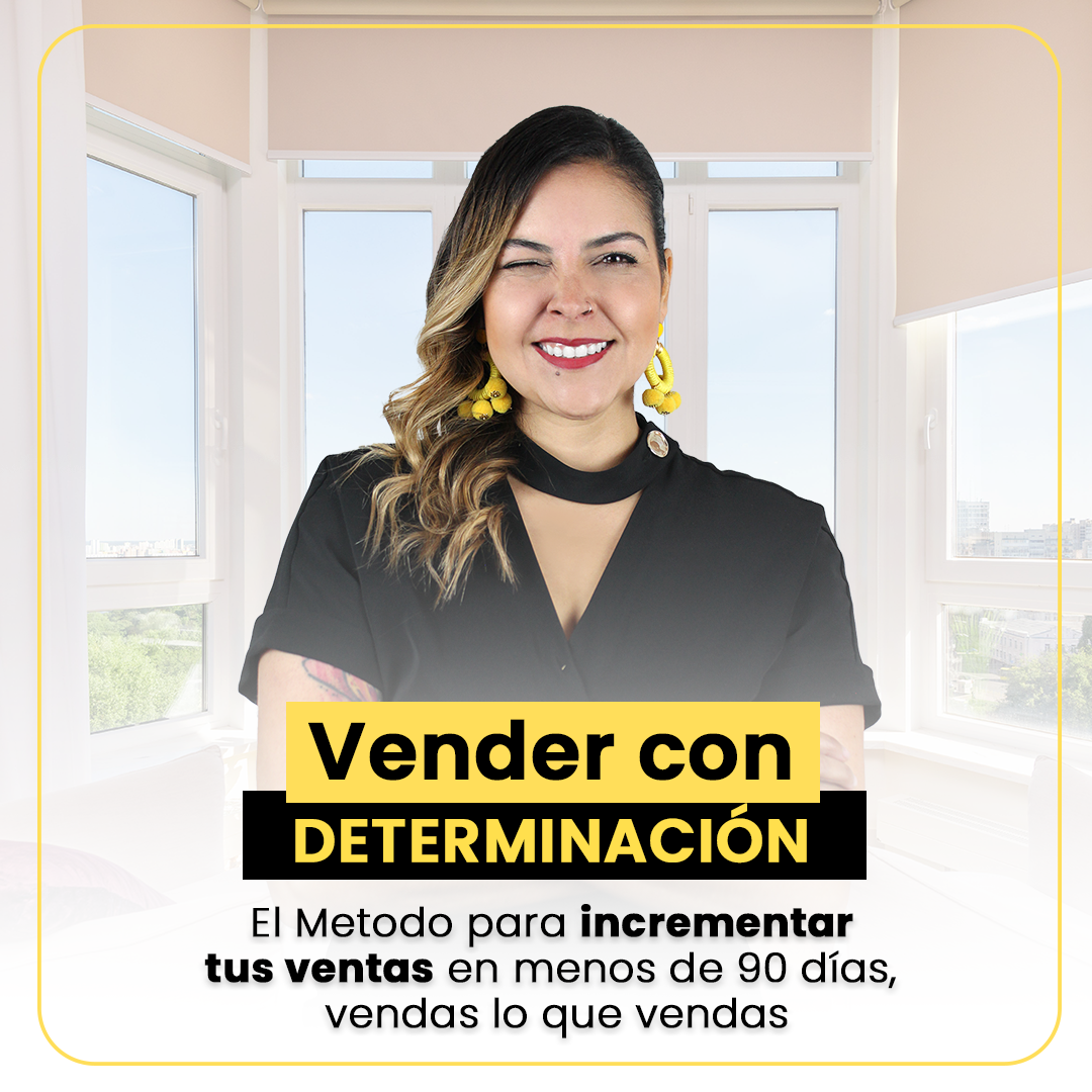 Vender con Determinación. El Método para incrementar tus ventas en ...