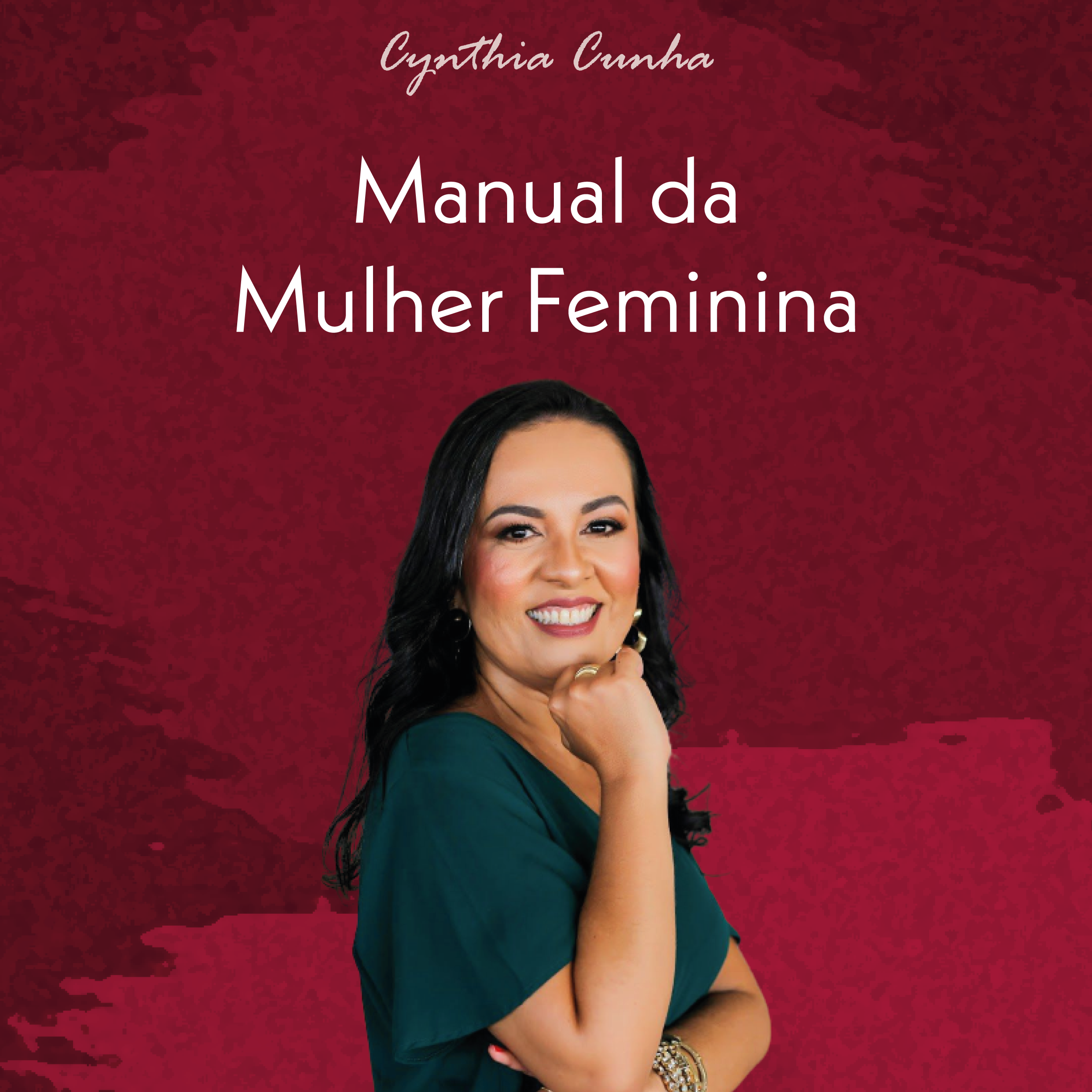 Manual da Mulher Feminina - Cynthia Cunha | Hotmart