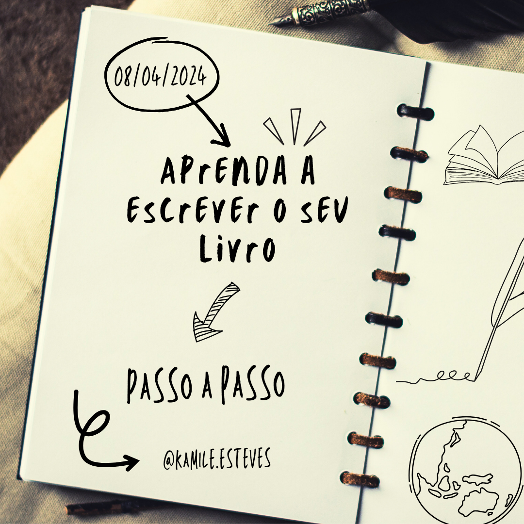 Aprenda a escrever o seu livro passo a passo - Kamile Esteves | Ho...
