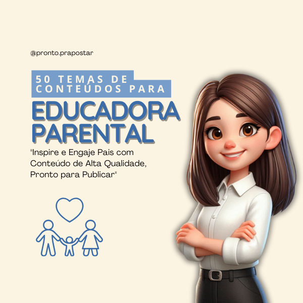 50 Temas de conteúdos para educadora parental - Fernanda Pransteter...