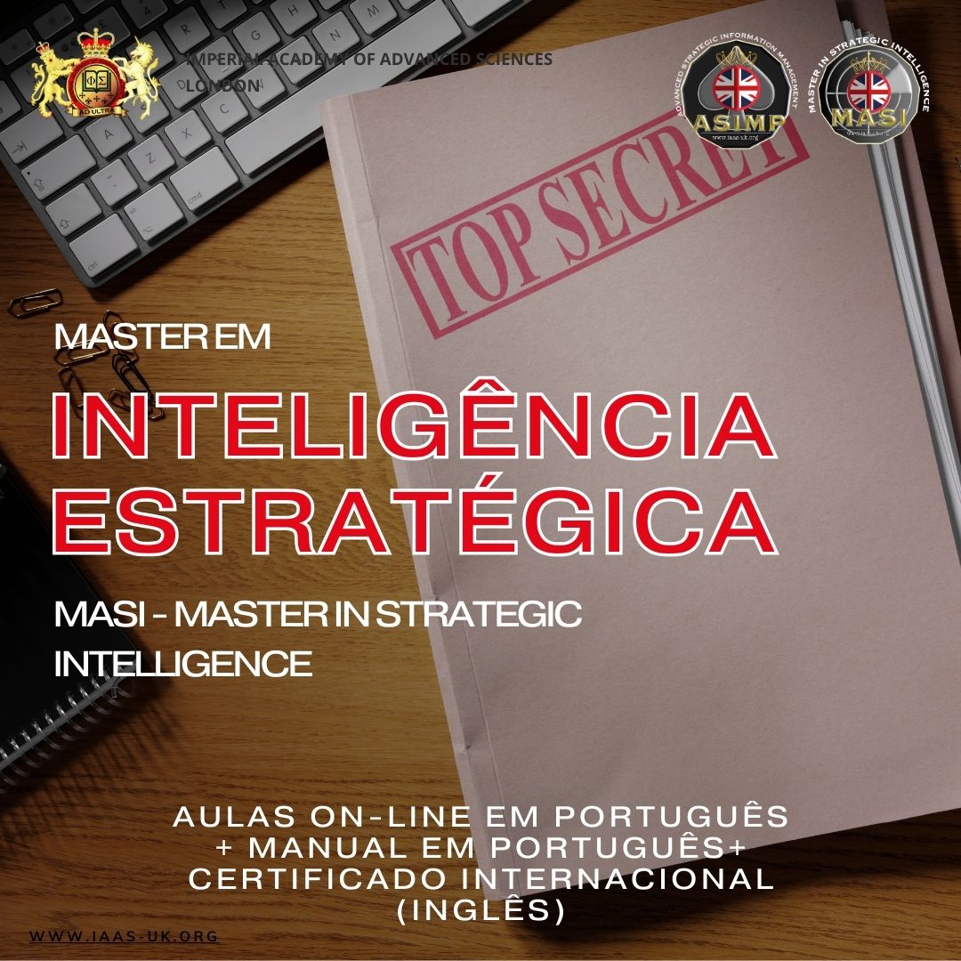 MASTER EM INTELIGÊNCIA ESTRATÉGICA (MASI - MASTER IN STRATEGIC ...