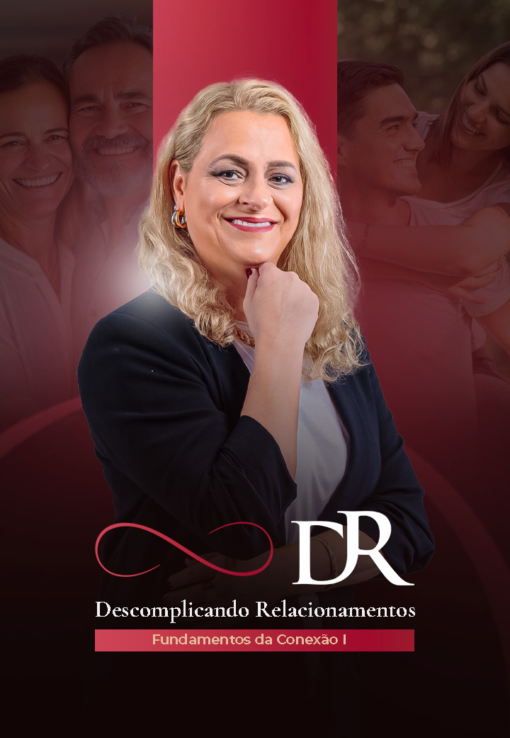 DR: Descomplicando Relacionamentos - Fundamentos da Conexão I