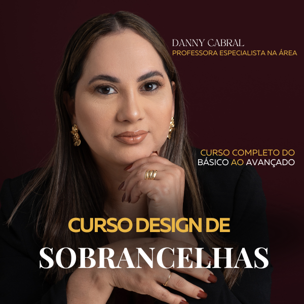 Curso de Design de Sobrancelhas - Danny Cabral | Hotmart