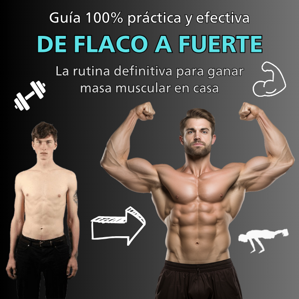 De Flaco a Fuerte: La Rutina Definitiva para Ganar Masa Muscular en...
