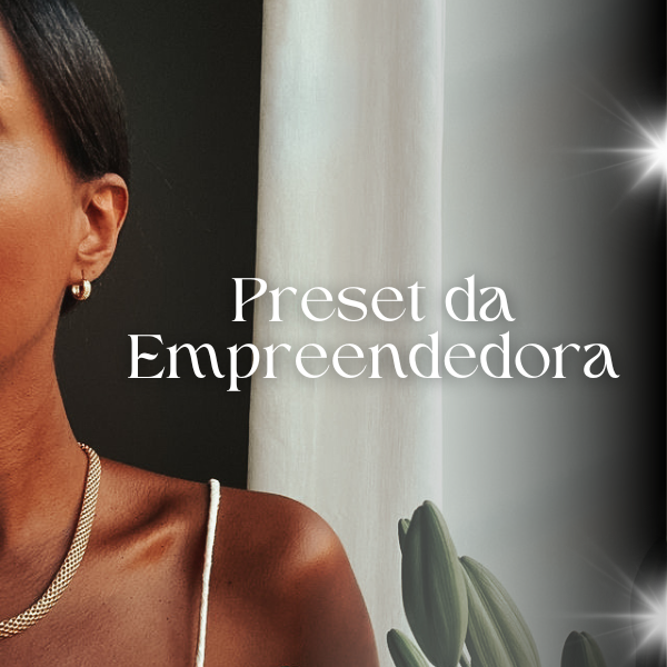 Pack Preset da Empreendedora